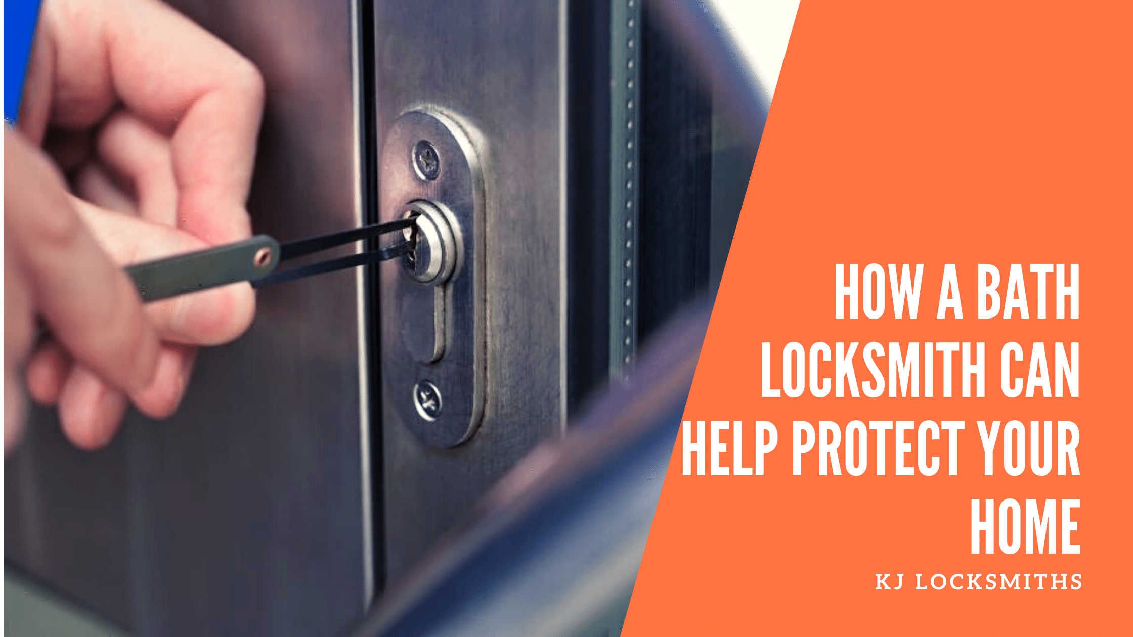 How A Bath Locksmith Can Help Protect Your Home - KJ Locksmiths